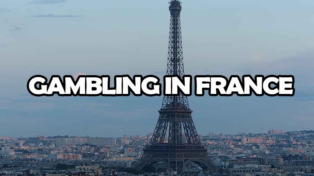 Gambling In France: Both Liberal and Illiberal - Jackpotfinder
