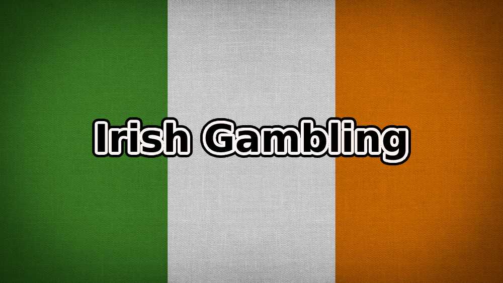 Irish Gambling - Laws And Games For Visiting Tourists